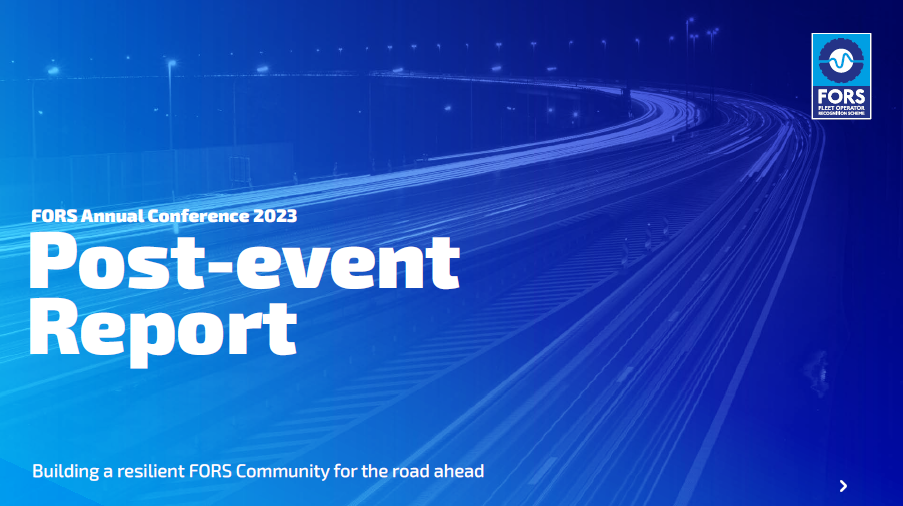 FORS Annual Conference 2023 report - FORS - Fleet Operator Recognition Scheme